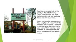 Non sequitur, either- or, faulty analogy, and circular reasoning ...
