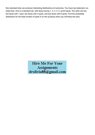 Nonstandard dice can produce interesting distributions of o.pdf