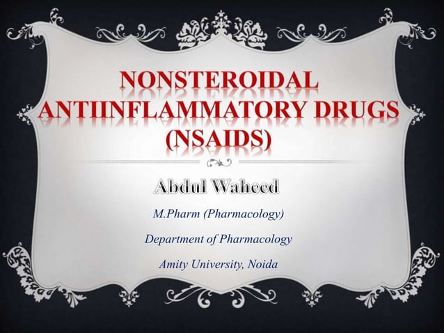 Nonsteroidal anti inflammatory drugs (NSAIDS) | PPTX | Pharmaceutical ...