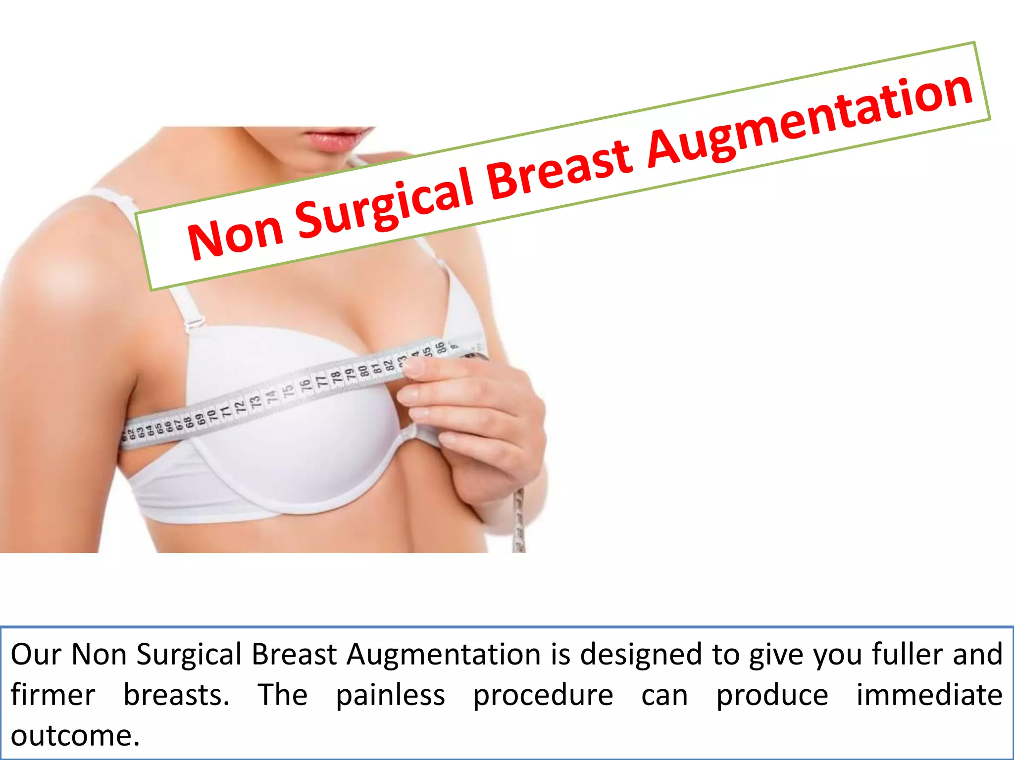 Non Surgical Boob Augmentation | PPT