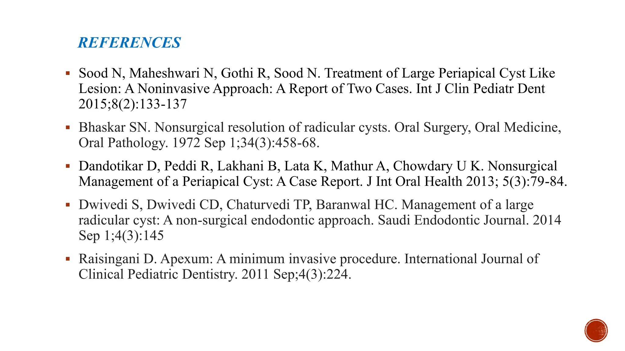 NON SURGICAL MANAGEMENT OF RADICULAR CYST.pptx | Dental Health ...