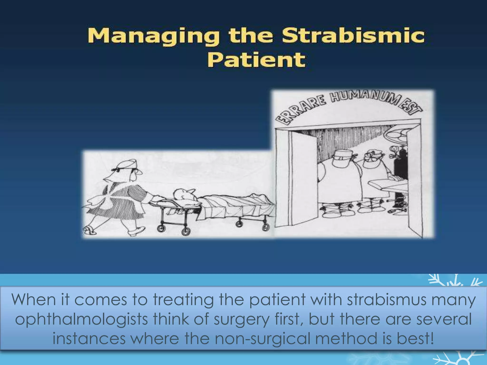Non surgical management of strabismus .ppt