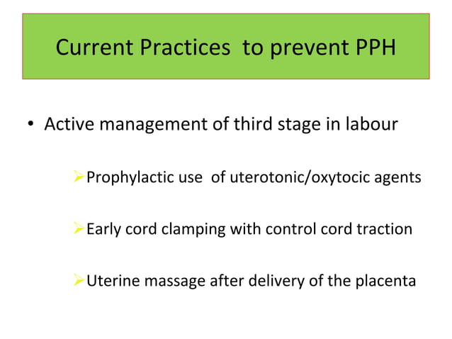 Non-Surgical Management of PPH