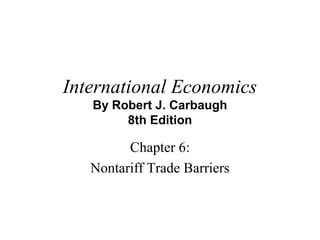 Nontariff trade barriers | PPT