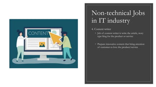 Non technical job in IT industry | PPTX