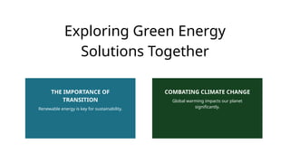 Green energy and climate change solutions | PPTX