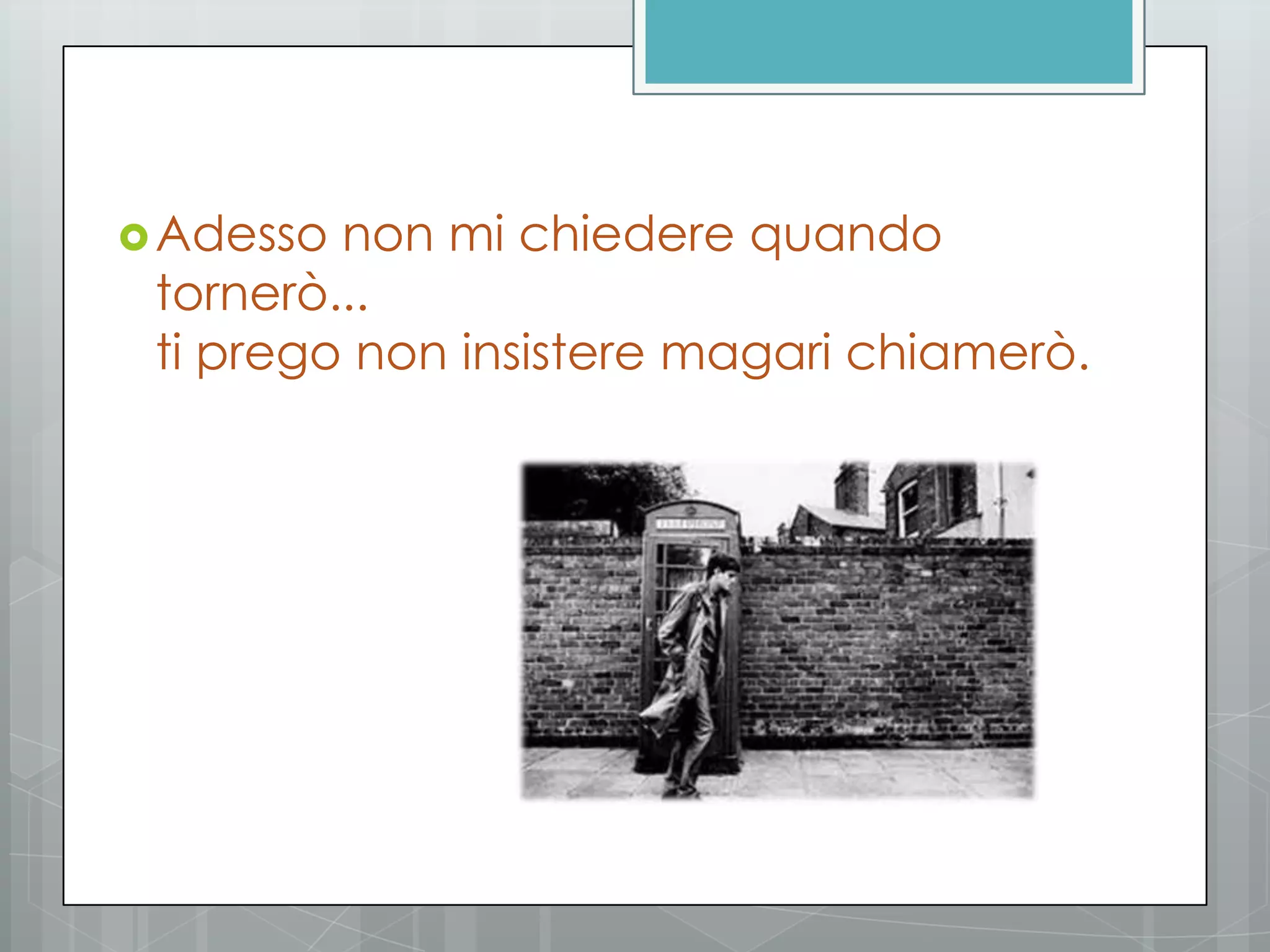 Non ti prometto niente | PPTX