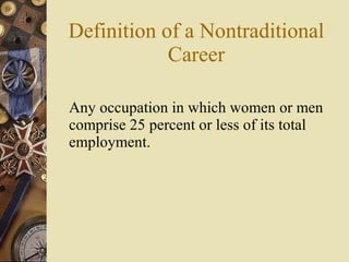 Nontraditional Careers | PPT