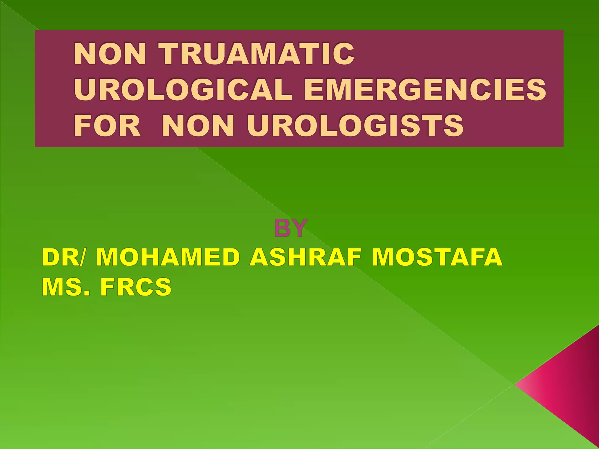 Non traumatic emergencies | PPTX