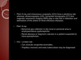 Imaging of Non tubercular infections of the urinary tract | PPTX