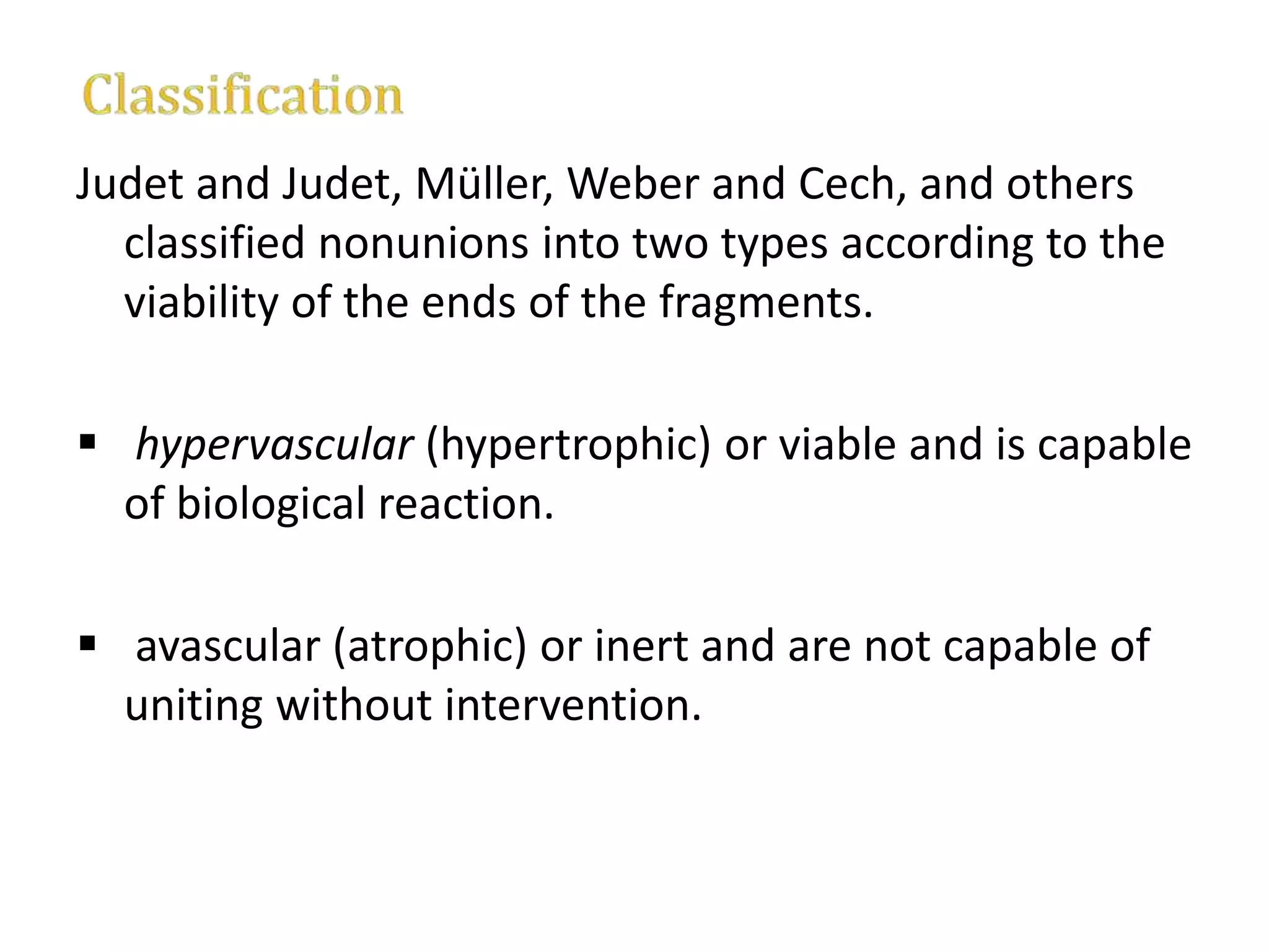 Nonunion definition, causes, classification and management | PPTX
