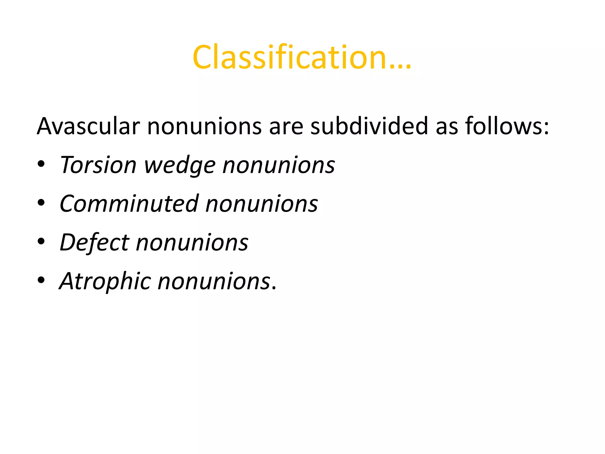 Nonunion definition, causes, classification and management | PPTX