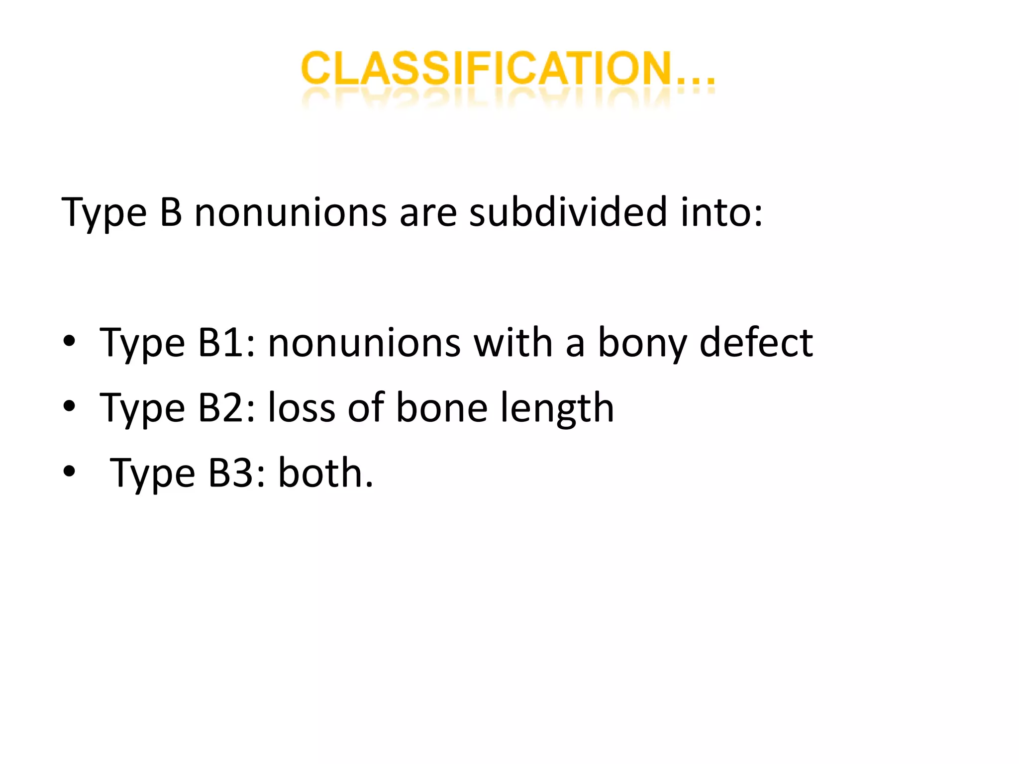 Nonunion definition, causes, classification and management | PPTX