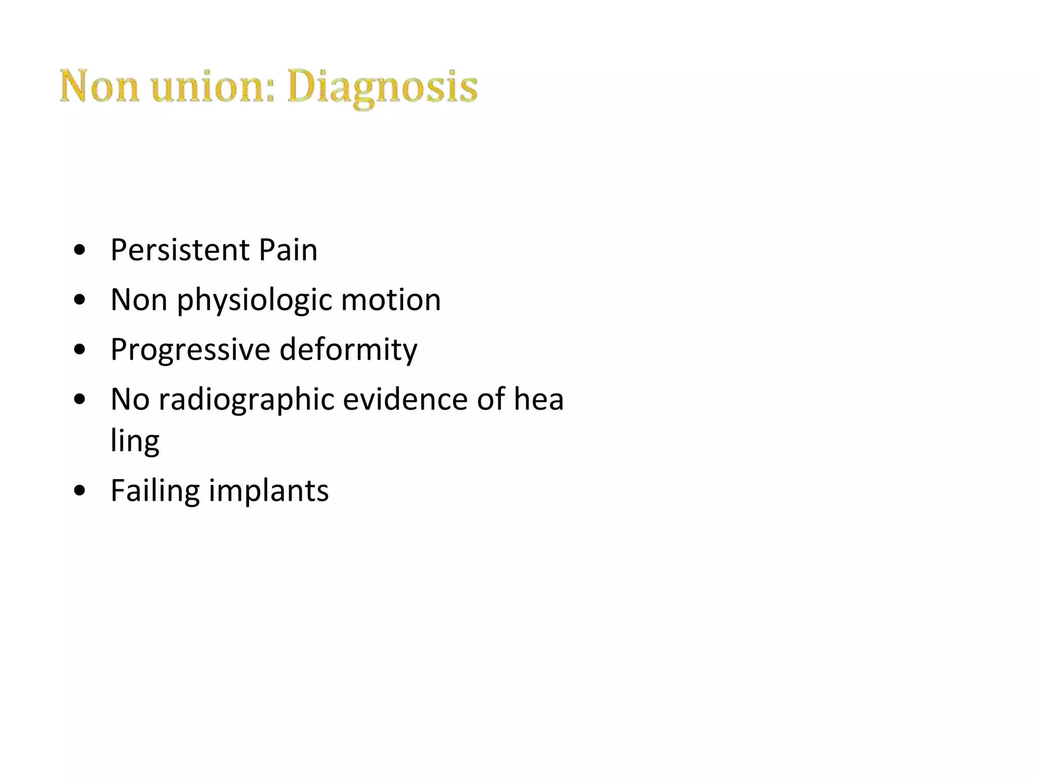 Nonunion definition, causes, classification and management | PPTX