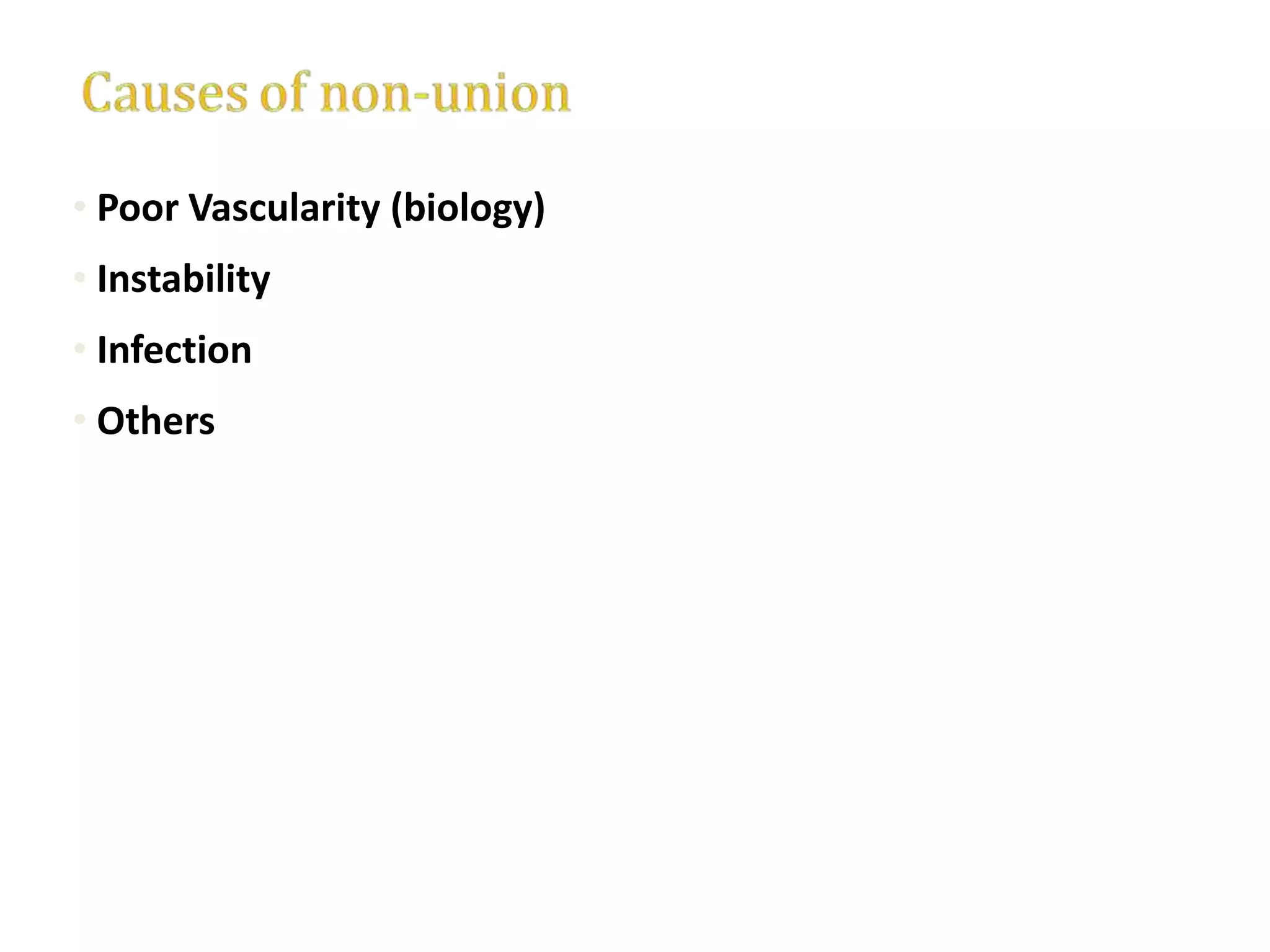 Nonunion definition, causes, classification and management | PPTX