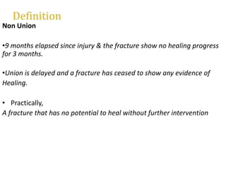 Nonunion definition, causes, classification and management | PPTX