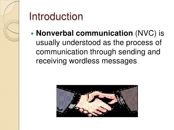 Non – Verbal Communication
