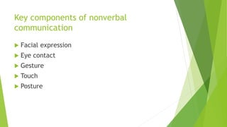 Nonverbal communication | PPTX