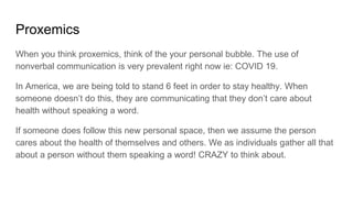 Nonverbal communication: Proxemics and Kinesics | PPTX
