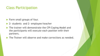 Nonviolent crisis intervention training program | PPTX