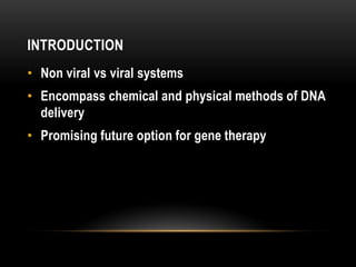 Non viral delivery systems for gene therapy (1) | PDF