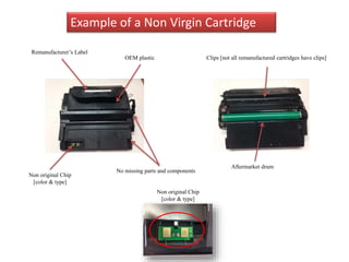 Non virgin laser cartridge criteria | PPTX