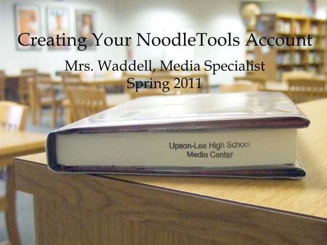 Noodle tools | PPT