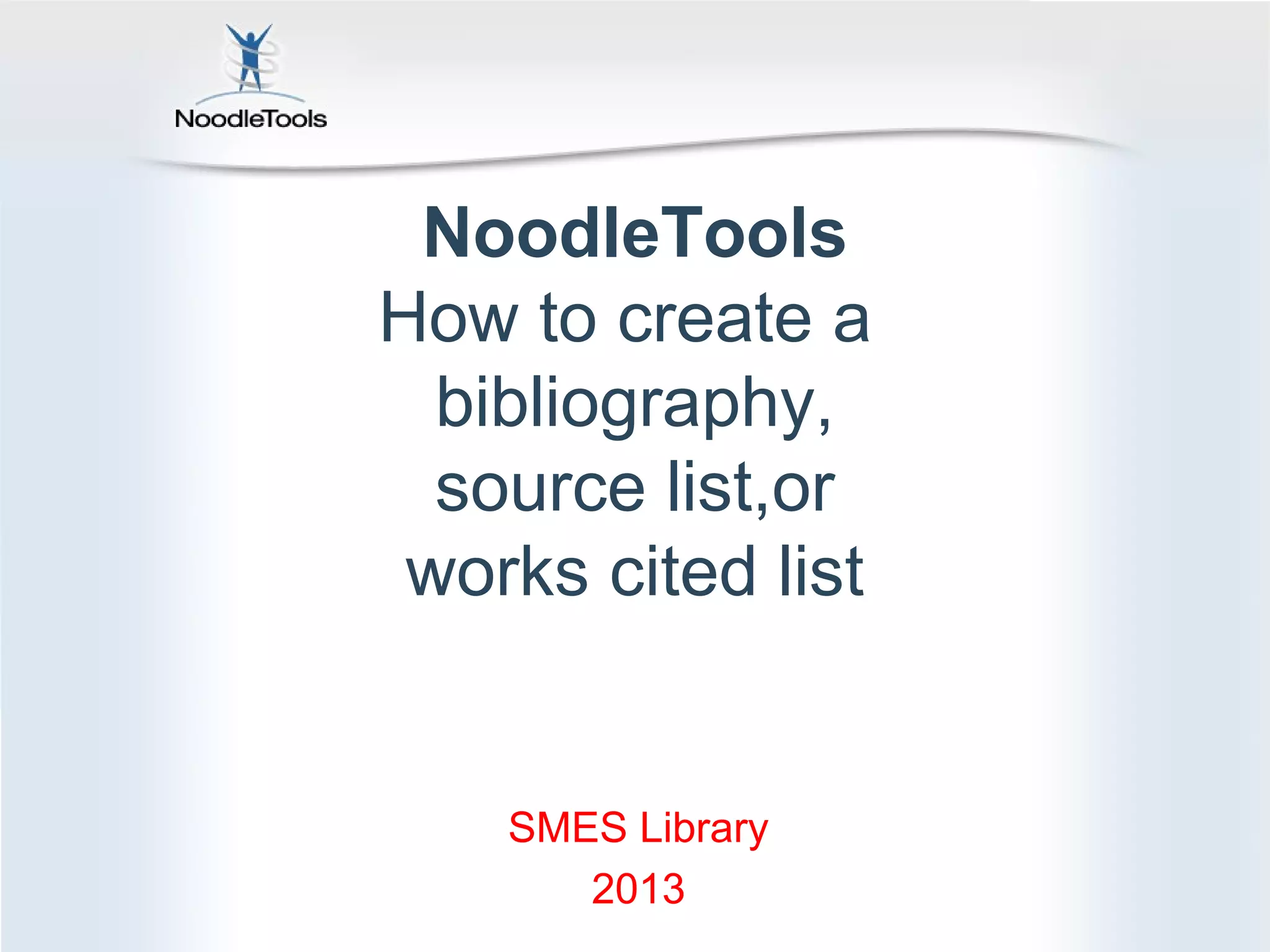 Noodle tools for_students_citing | PPT