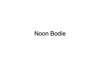 Noon Bodie | PDF