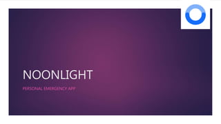 Noonlight 1 | PPT