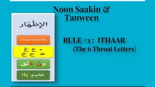 Tajweed Rules - Noon Sakin and Tanween | PPTX