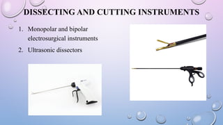 Instruments used in Laparoscopy surgery.pptx