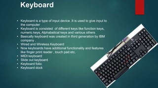 input and out put devices of computer | PPTX