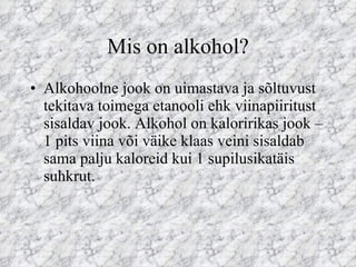 Noored ja alkohol | PPT