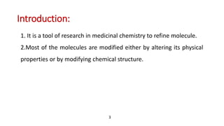 STRUCTURE MODIFICATION TO INCREASE POTENCY AND THERAPEUTIC INDEX | PPTX