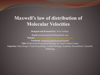 Maxwell's Law of Distribution of Molecular Velocities | PPTX