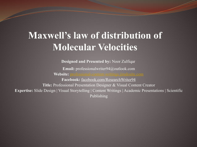 Maxwell's Law of Distribution of Molecular Velocities | PPTX
