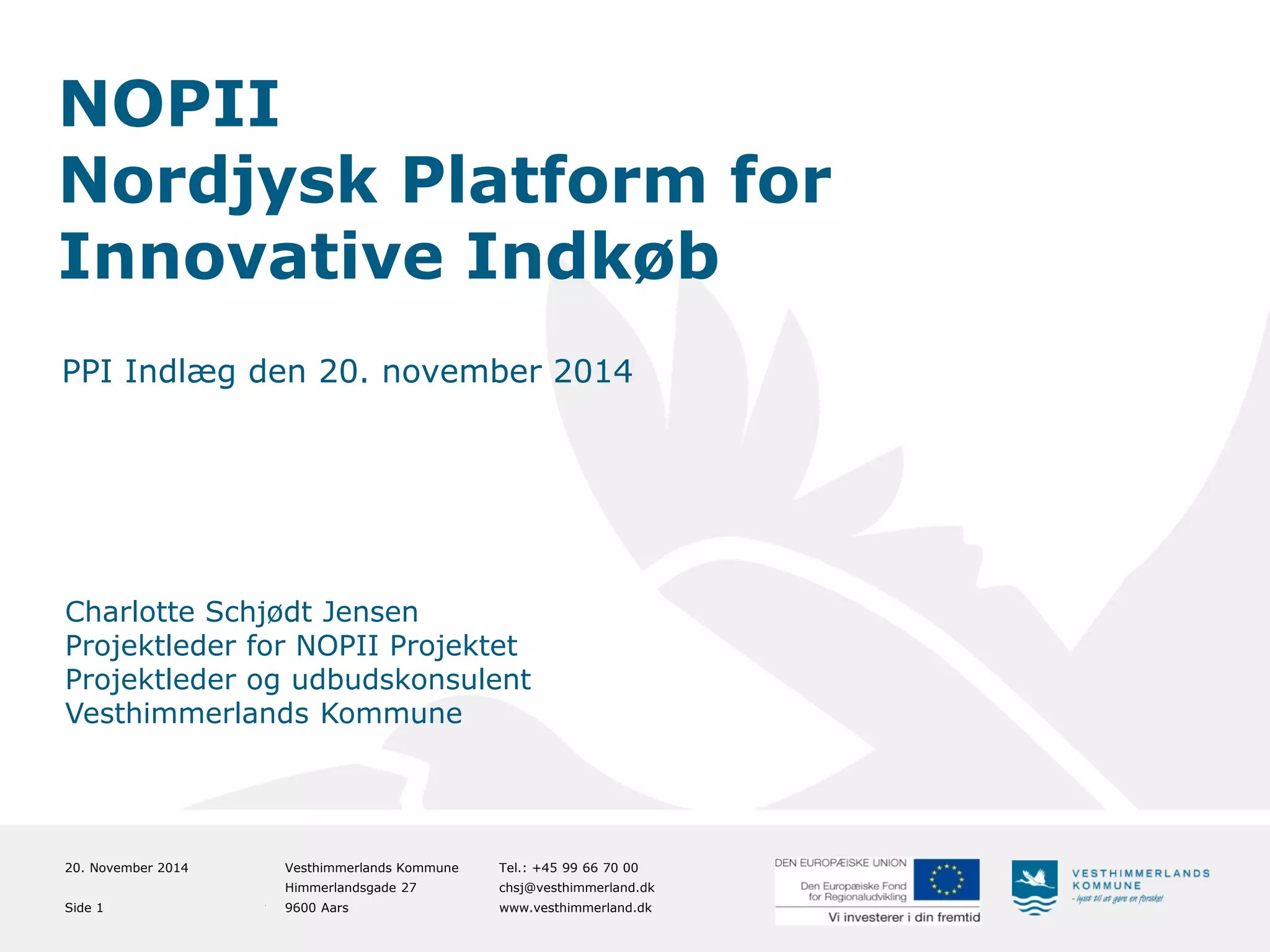 Nopii nordjysk platform for innovative indkøb | PPT