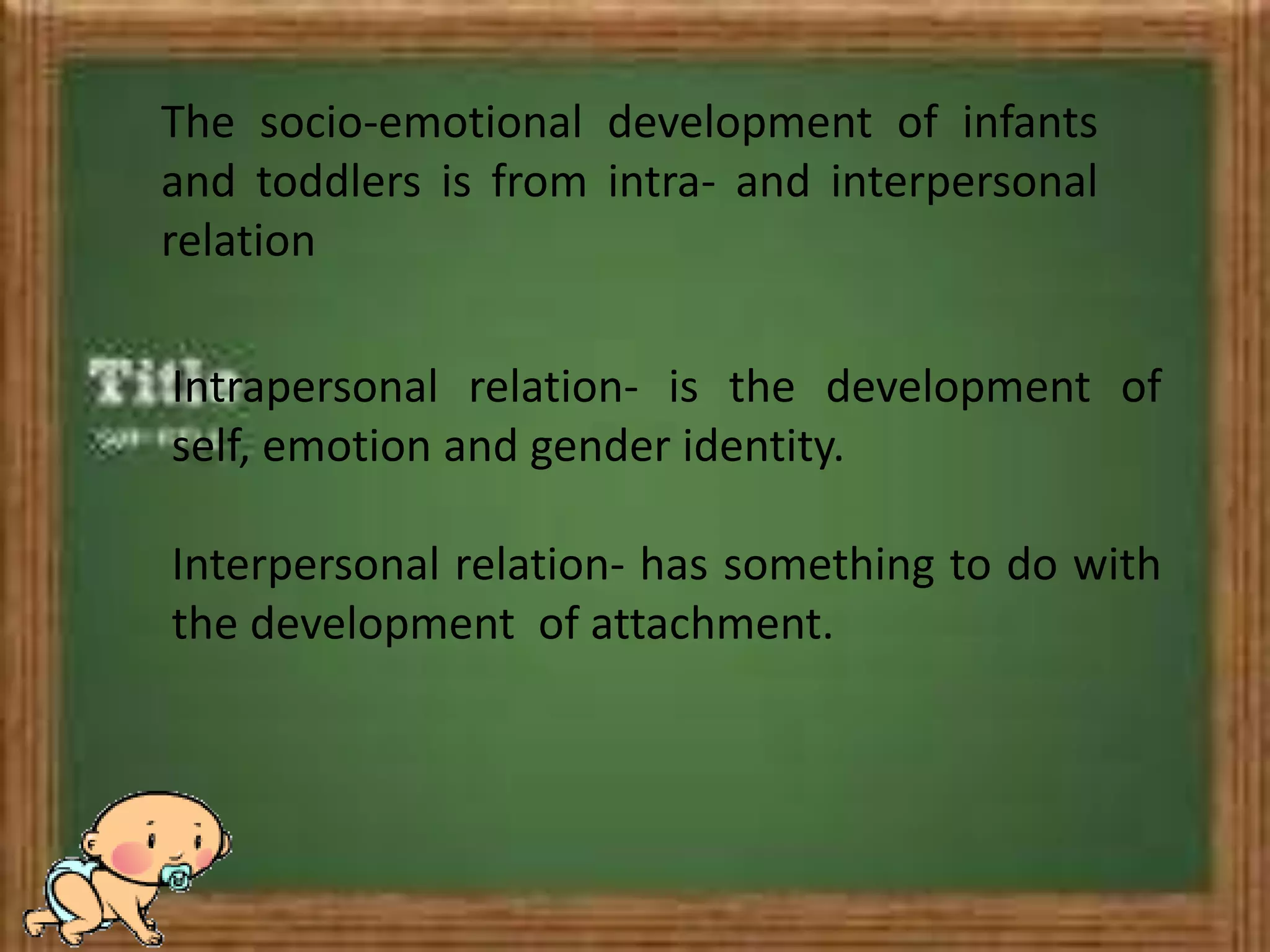 module14: Socio-emotional development of Infants and toodlers | PPTX