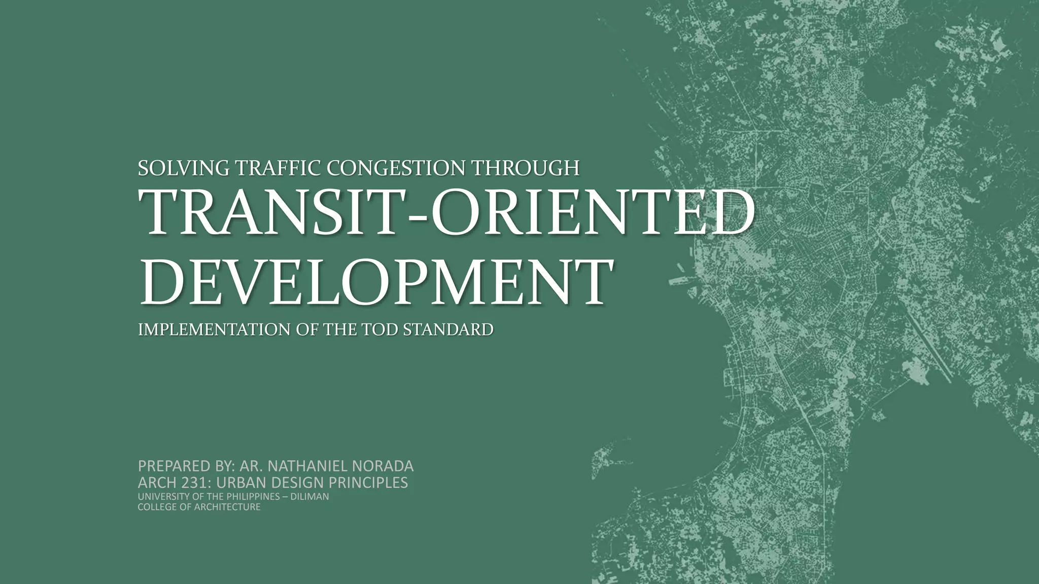 Solving Traffic Congestion Through Transit-Oriented Development ...