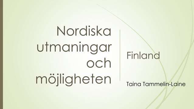 Nordiska utmaningar | PPT