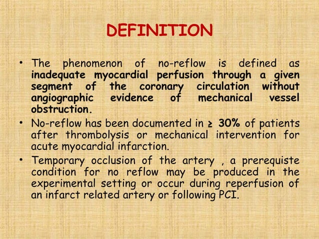 No reflow and slow flow phenomenon during pci | PPT | Heart and ...