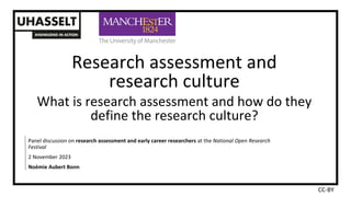 NORFest 2023: Early Career Researcher Panel on Research Assessment | PPT