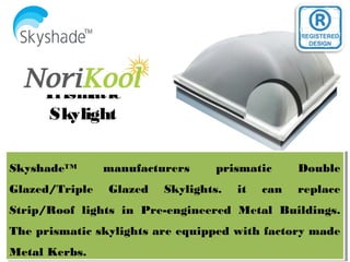 Prismatic Skylights, Industrial Lighting | PPS