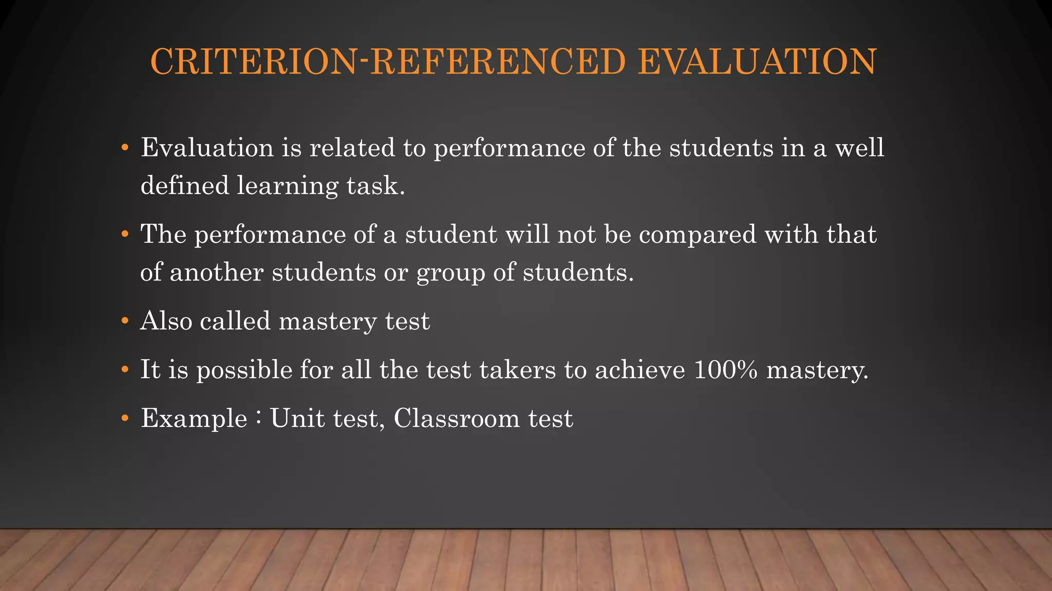 Norm referenced and criterion-referenced evaluation | PPTX