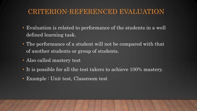 Norm referenced and criterion-referenced evaluation | PPTX ...