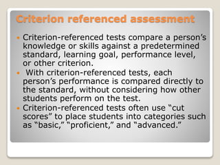 Norm-referenced Assessment and Criterion-referenced A.pptx