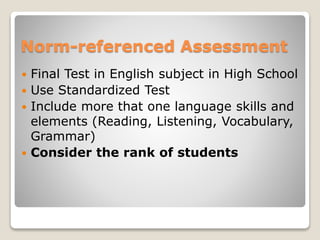 Norm-referenced Assessment and Criterion-referenced A.pptx