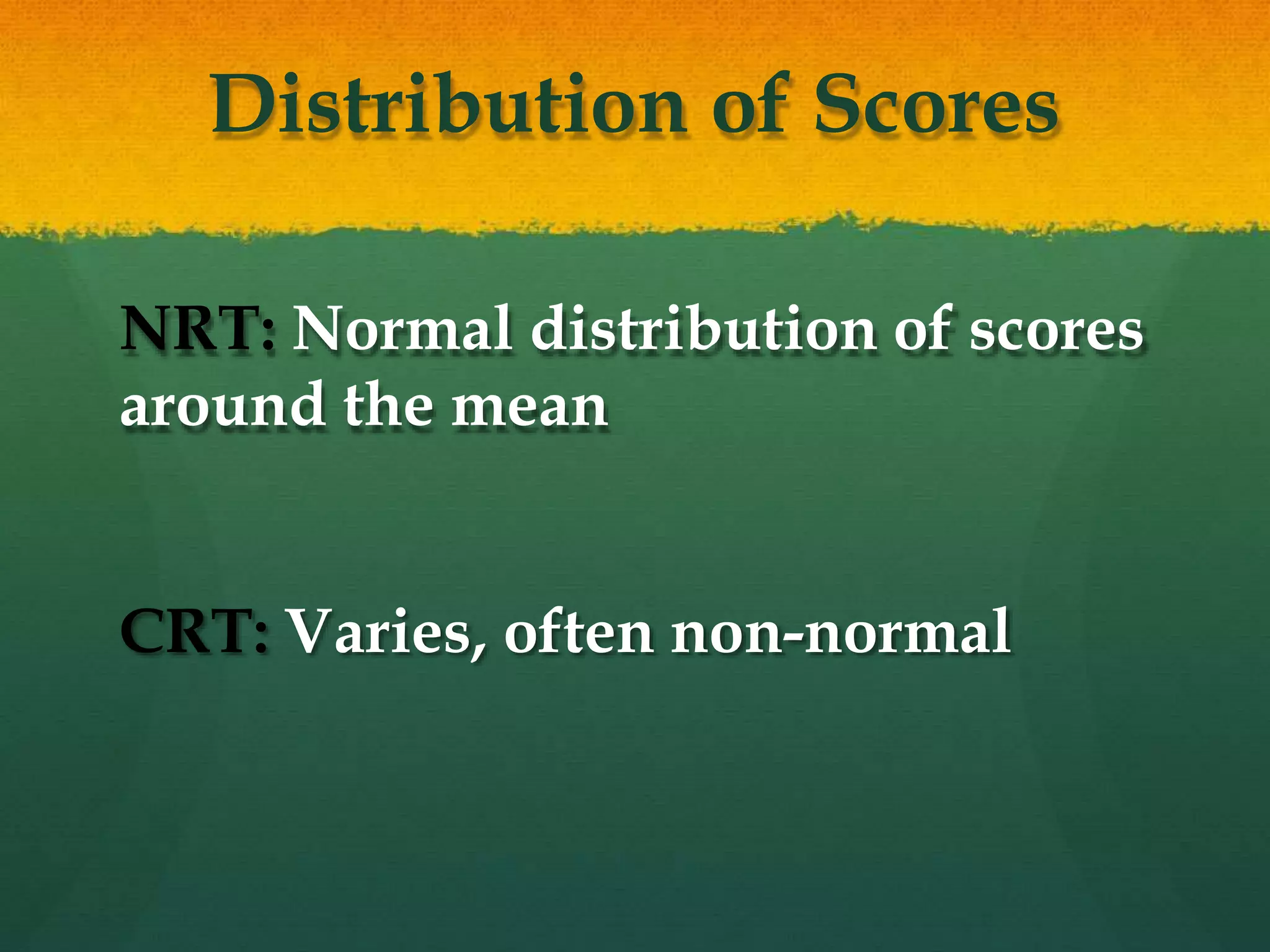Norm referenced & criterion-referenced tests | PPTX