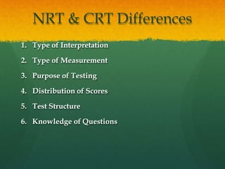 Norm referenced & criterion-referenced tests | PPT